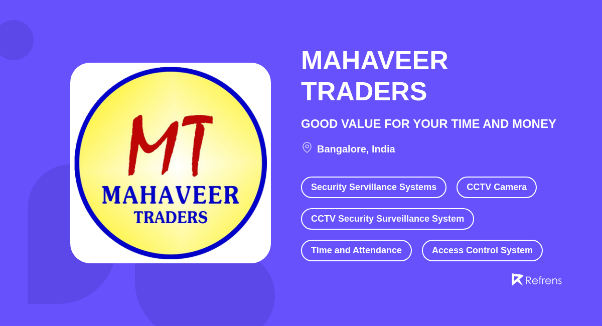 MAHAVEER TRADERS | CCTV Camera, Bangalore -Refrens