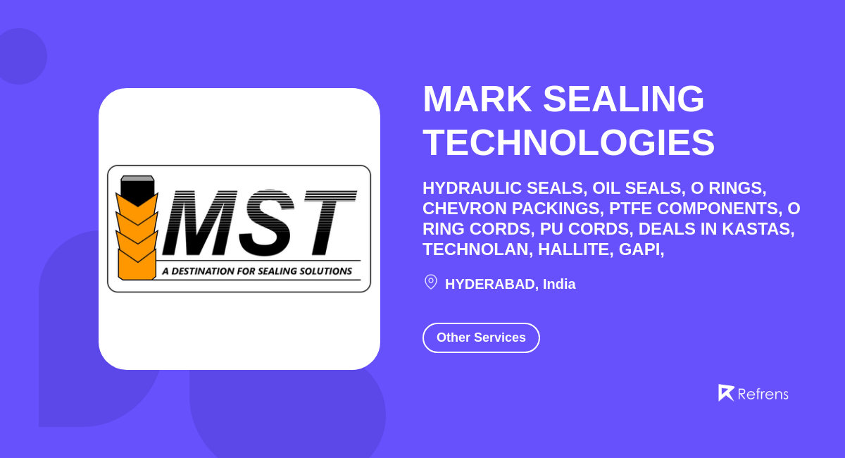 MARK SEALING TECHNOLOGIES, HYDERABAD -Refrens