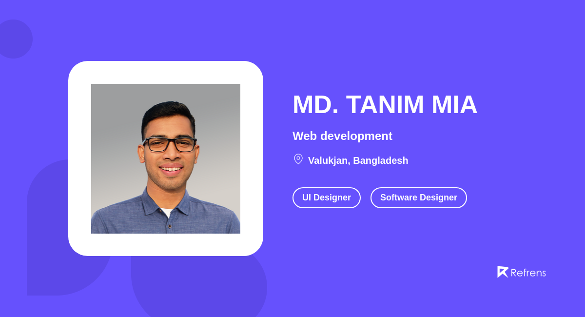 MD. TANIM MIA | UI Designer, Valukjan -Refrens