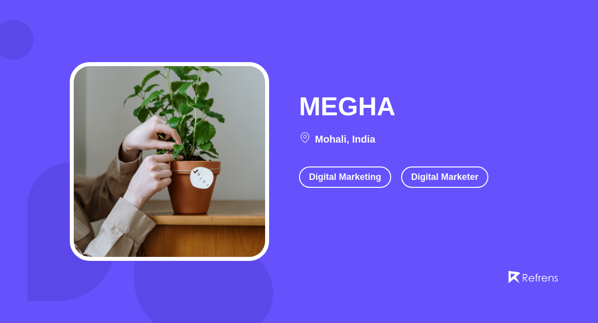 MEGHA, Mohali -Refrens