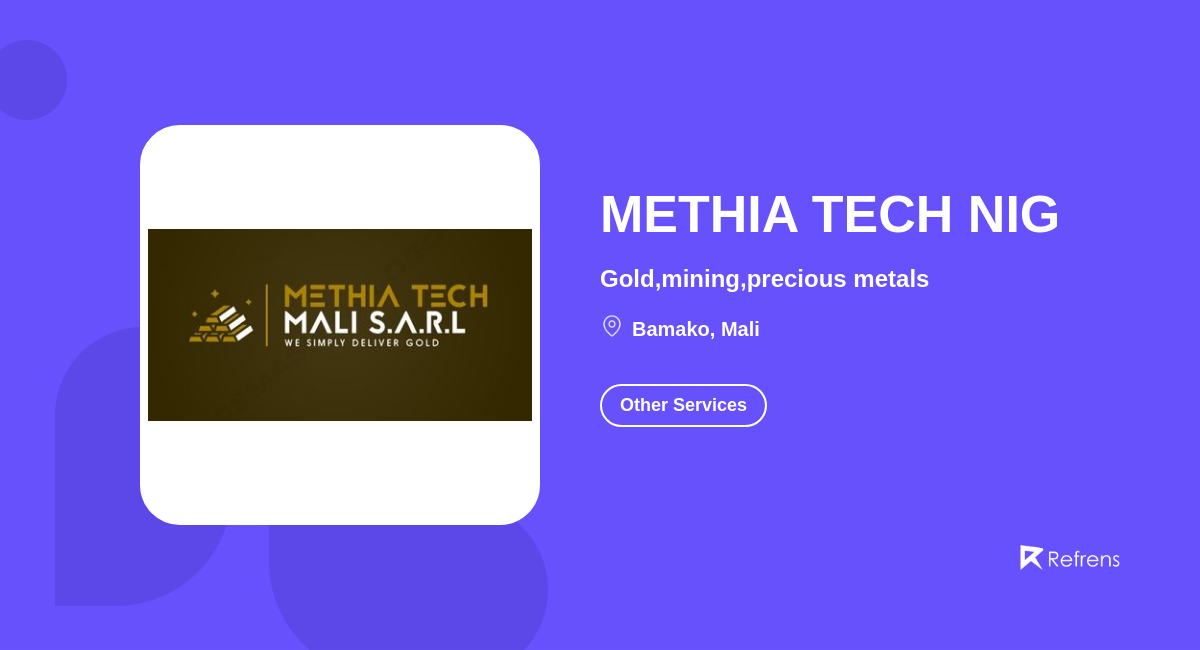 METHIA TECH NIG | Other Services, Bamako -Refrens