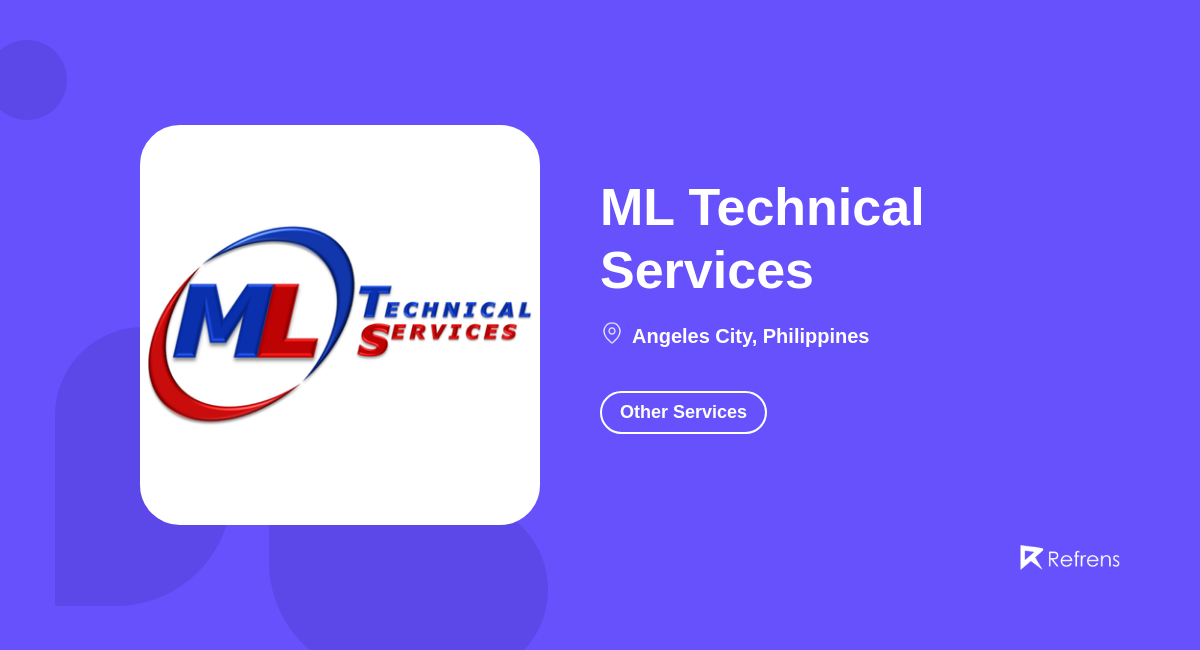 ML Technical Services | Other Services, Angeles City -Refrens