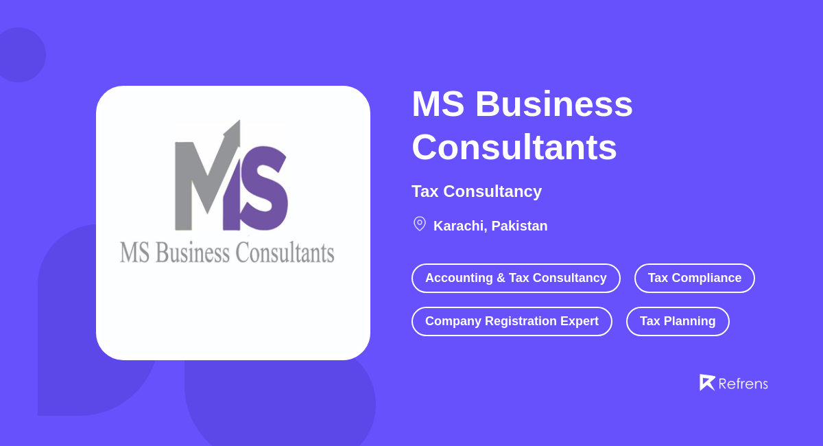 MS Business Consultants, Karachi -Refrens