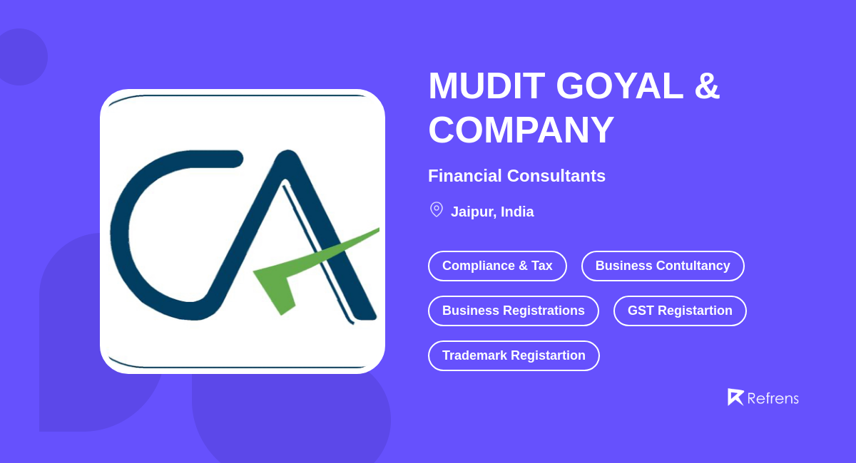 MUDIT GOYAL & COMPANY, Jaipur -Refrens