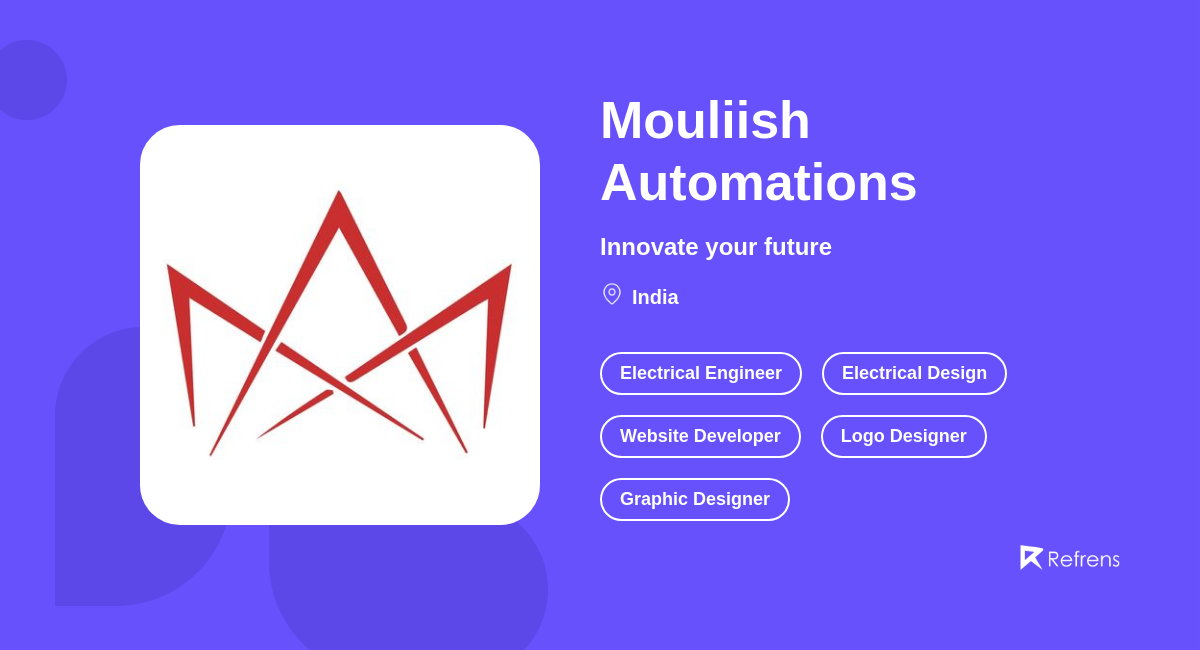 Mouliish Automations -Refrens