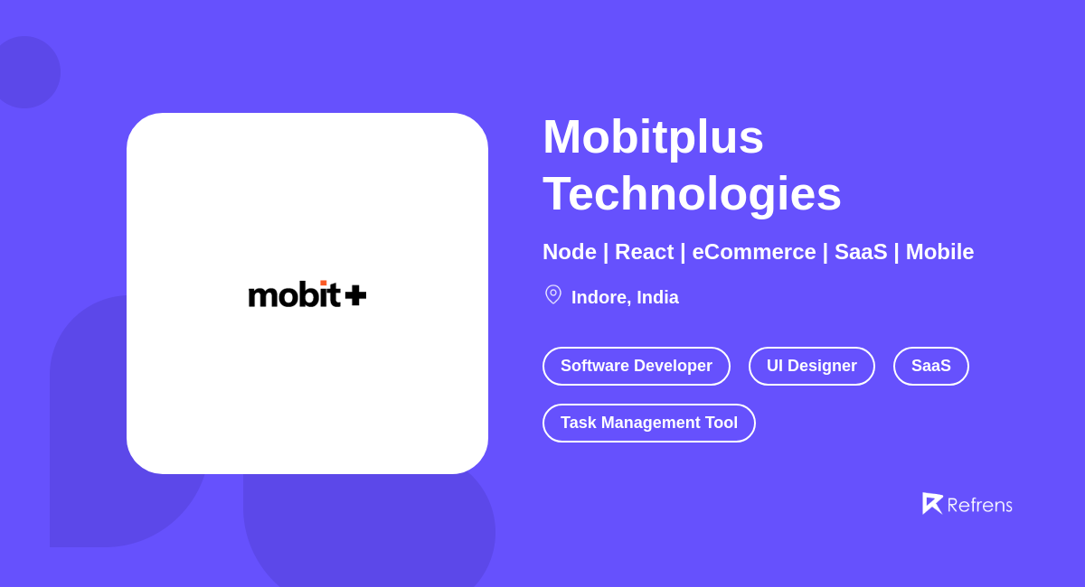 Mobitplus Technologies | Software Developer, Indore -Refrens