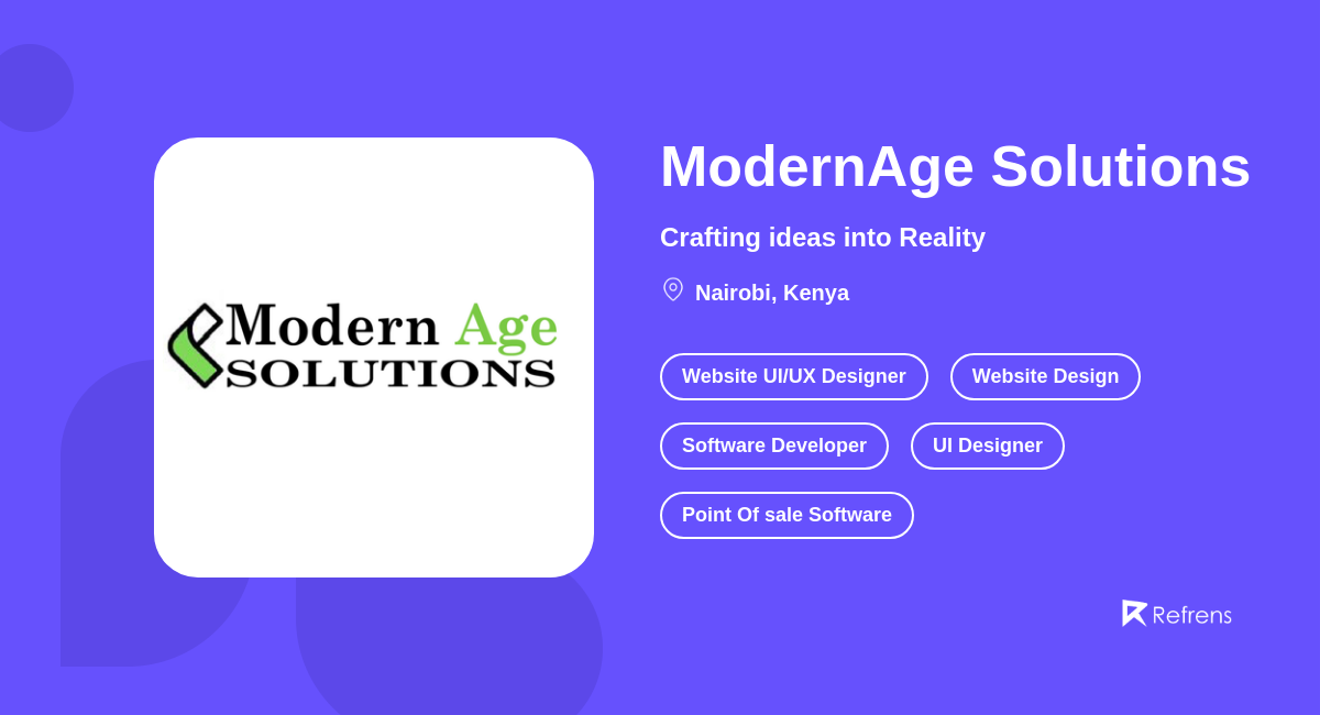 ModernAge Solutions, Nairobi -Refrens