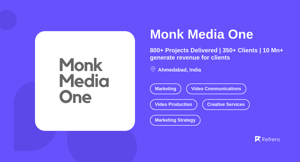Monk Media One, Ahmedabad -Refrens