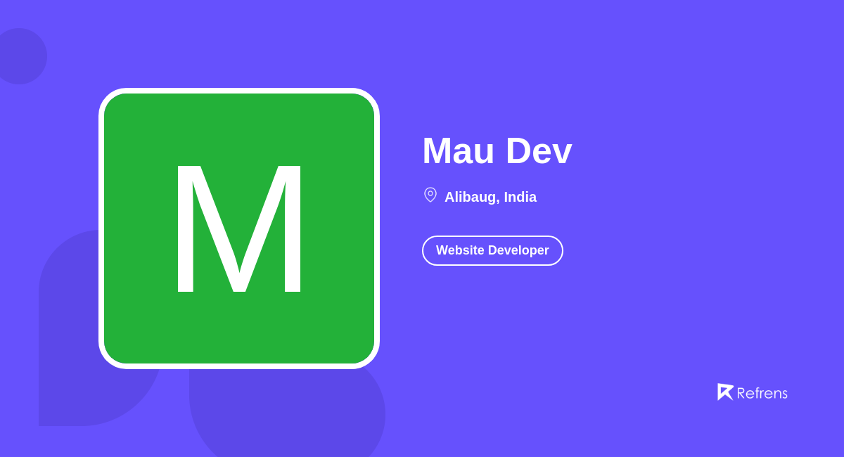 Mau Dev | Website Developer, Alibaug -Refrens