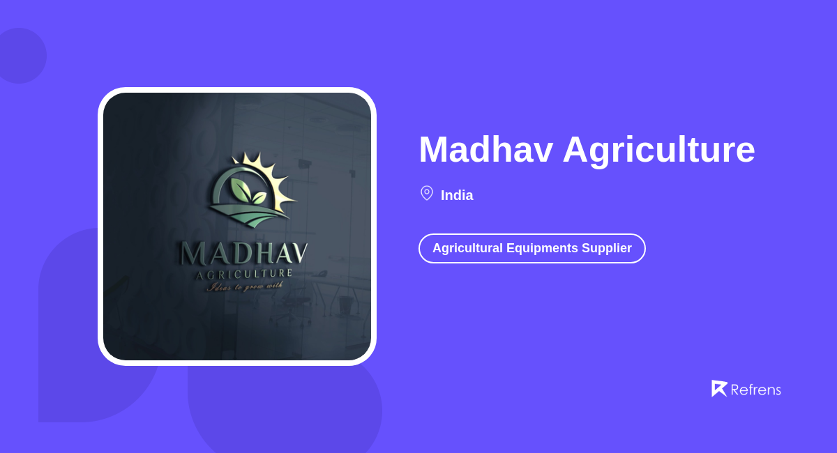 Madhav Agriculture -Refrens