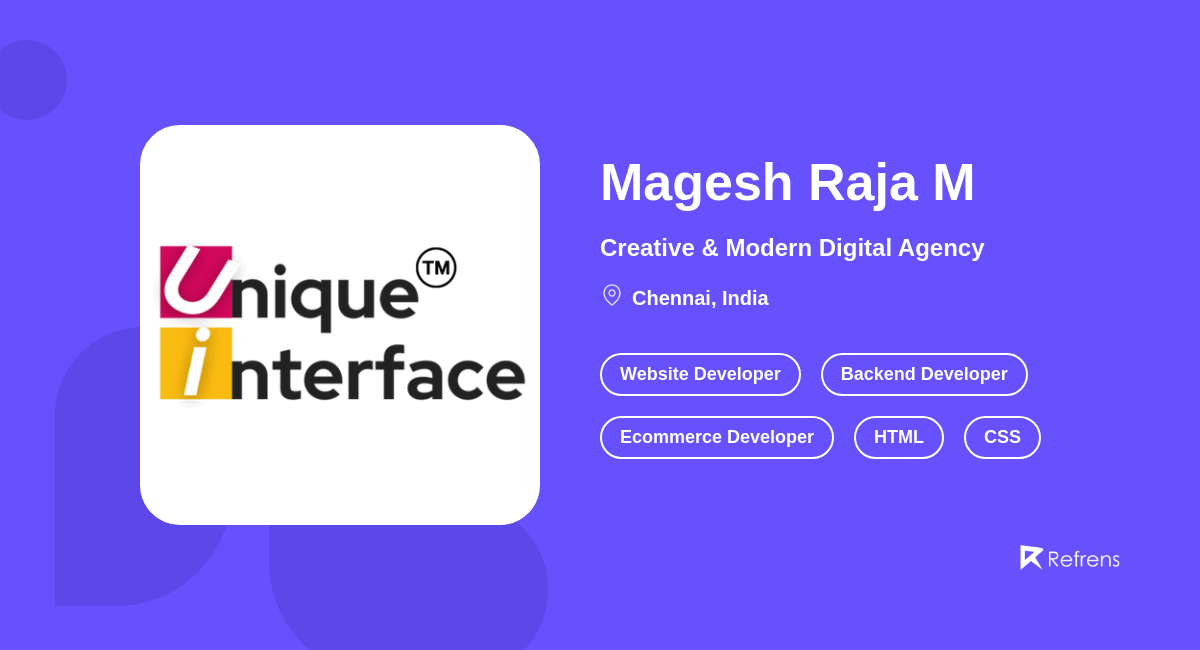 Magesh Raja M, Chennai -Refrens