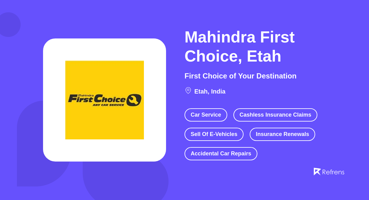 Mahindra First Choice, Etah | Car Service, Etah -Refrens