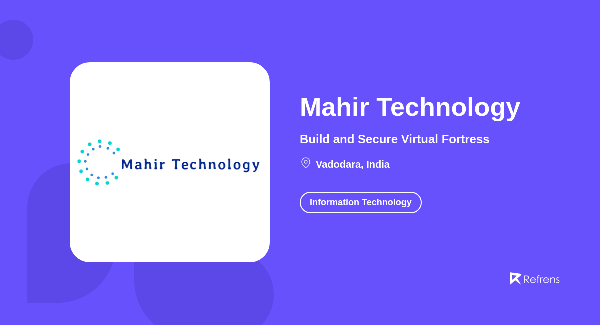 Mahir Technology, Vadodara -Refrens