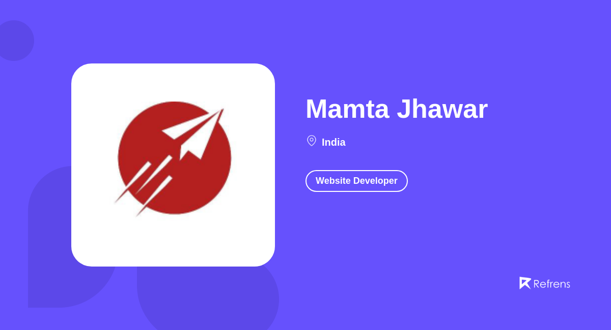 Mamta Jhawar | Website Developer -Refrens