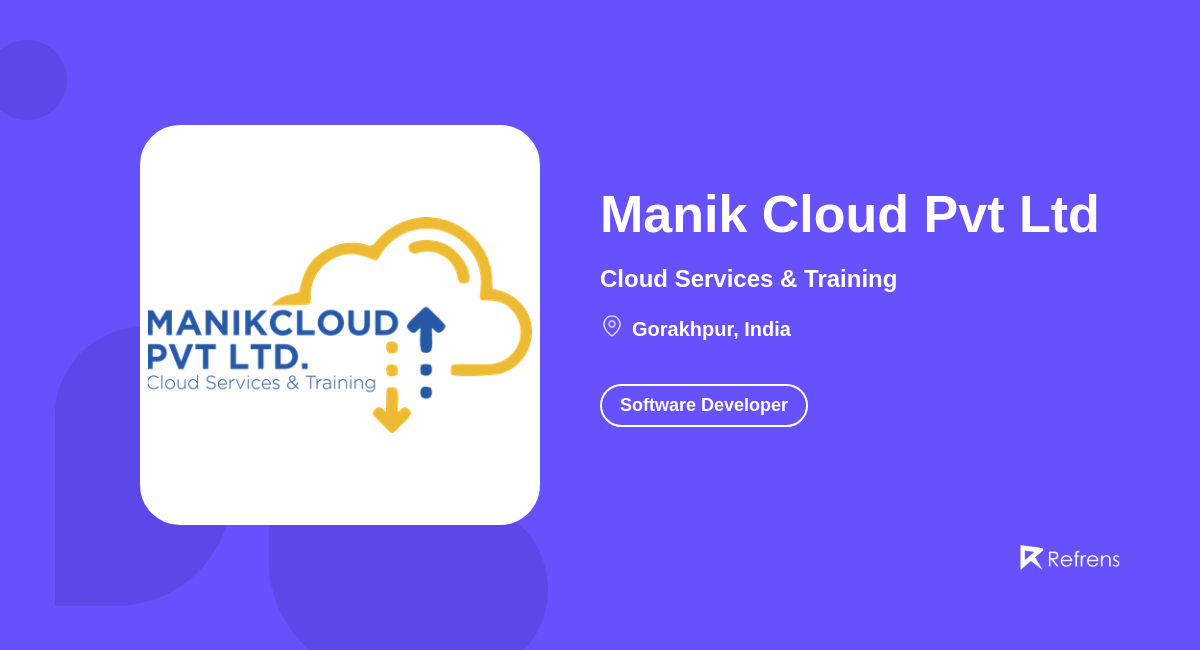 Manik Cloud Pvt Ltd, Gorakhpur -Refrens
