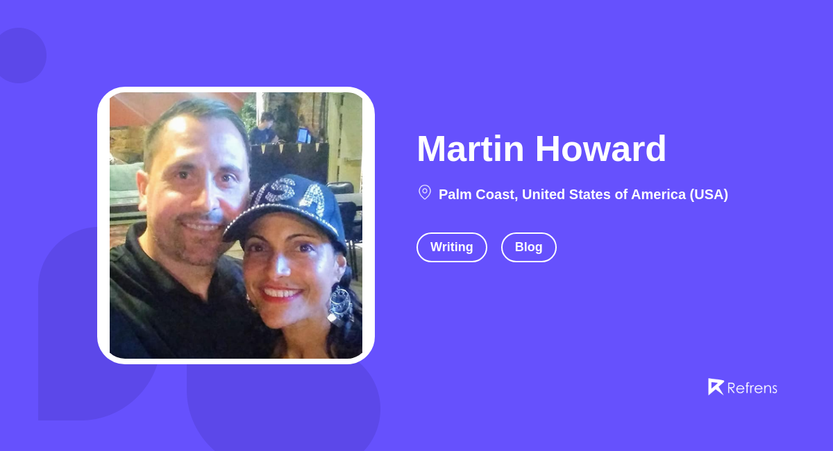 Martin Howard | Writing, Palm Coast -Refrens