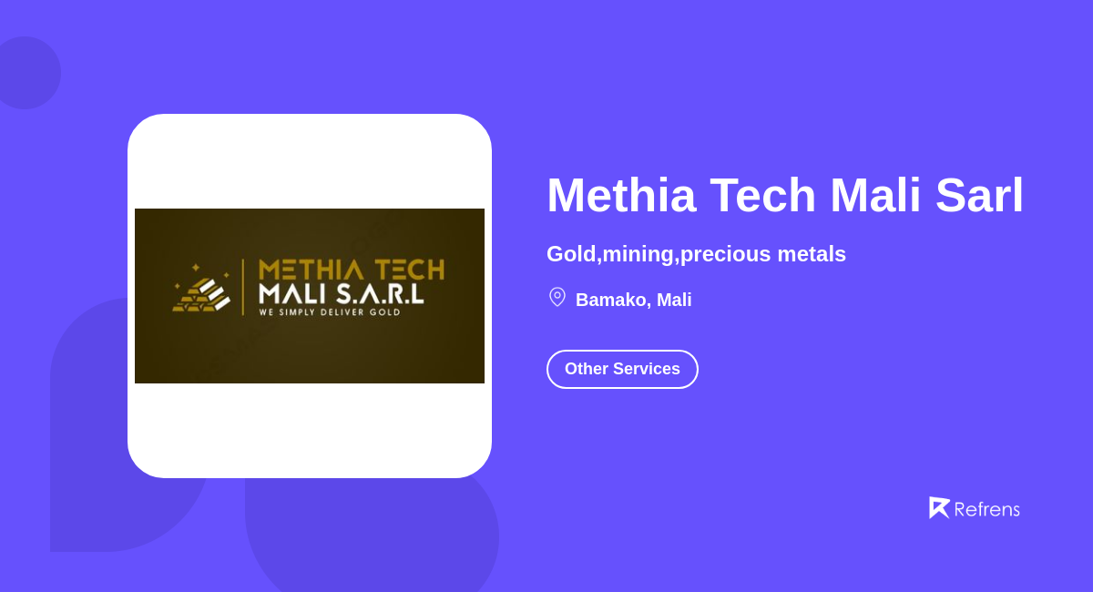 Methia Tech Mali Sarl | Other Services, Bamako -Refrens