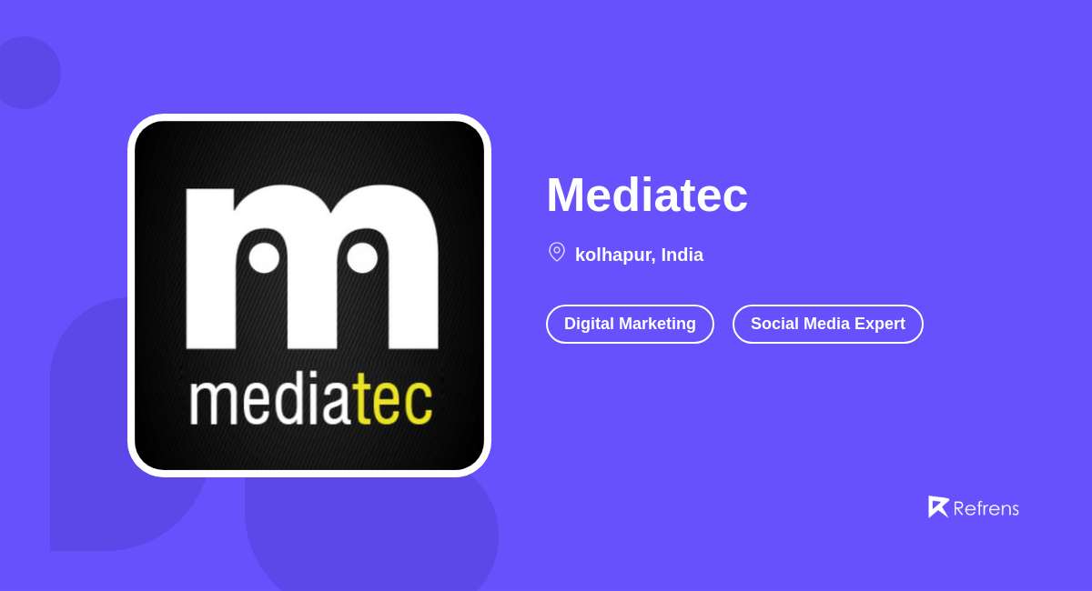 Mediatec | Digital Marketing, kolhapur -Refrens