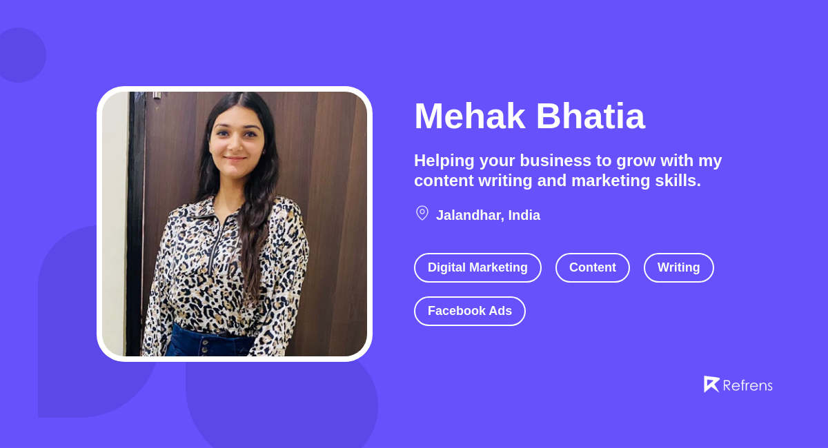 Mehak Bhatia | Digital Marketing, Jalandhar -Refrens