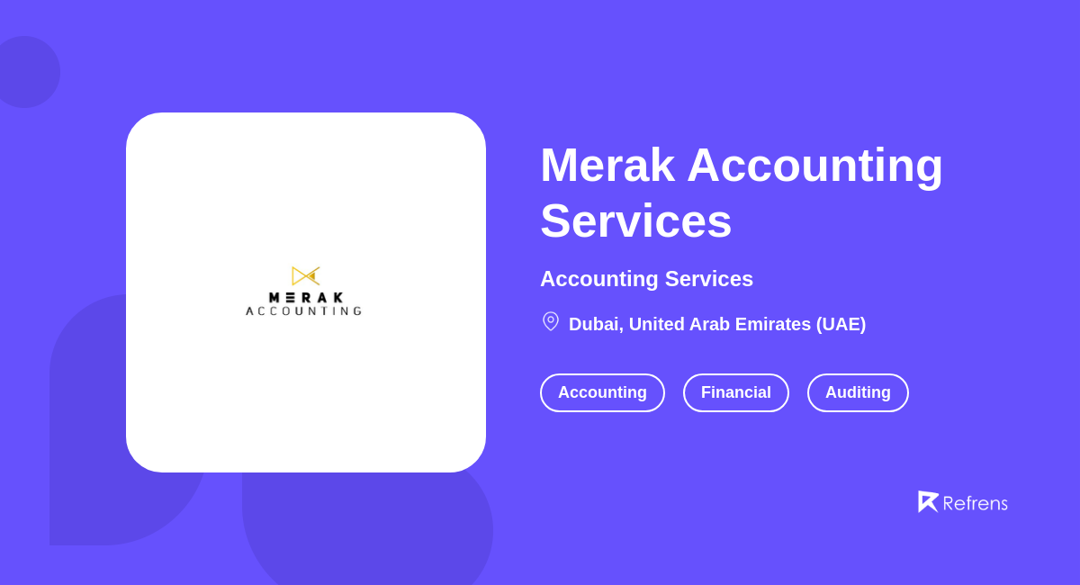 Merak Accounting Services | Accounting, Dubai -Refrens