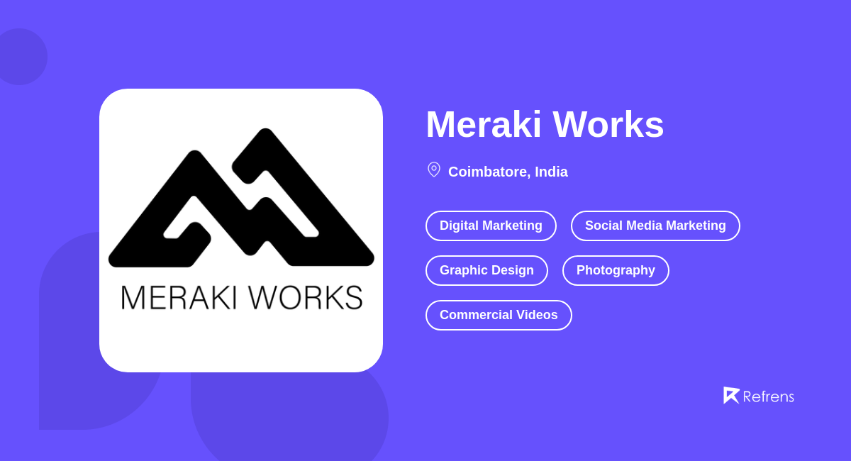 Meraki Works | Digital Marketing, Coimbatore -Refrens