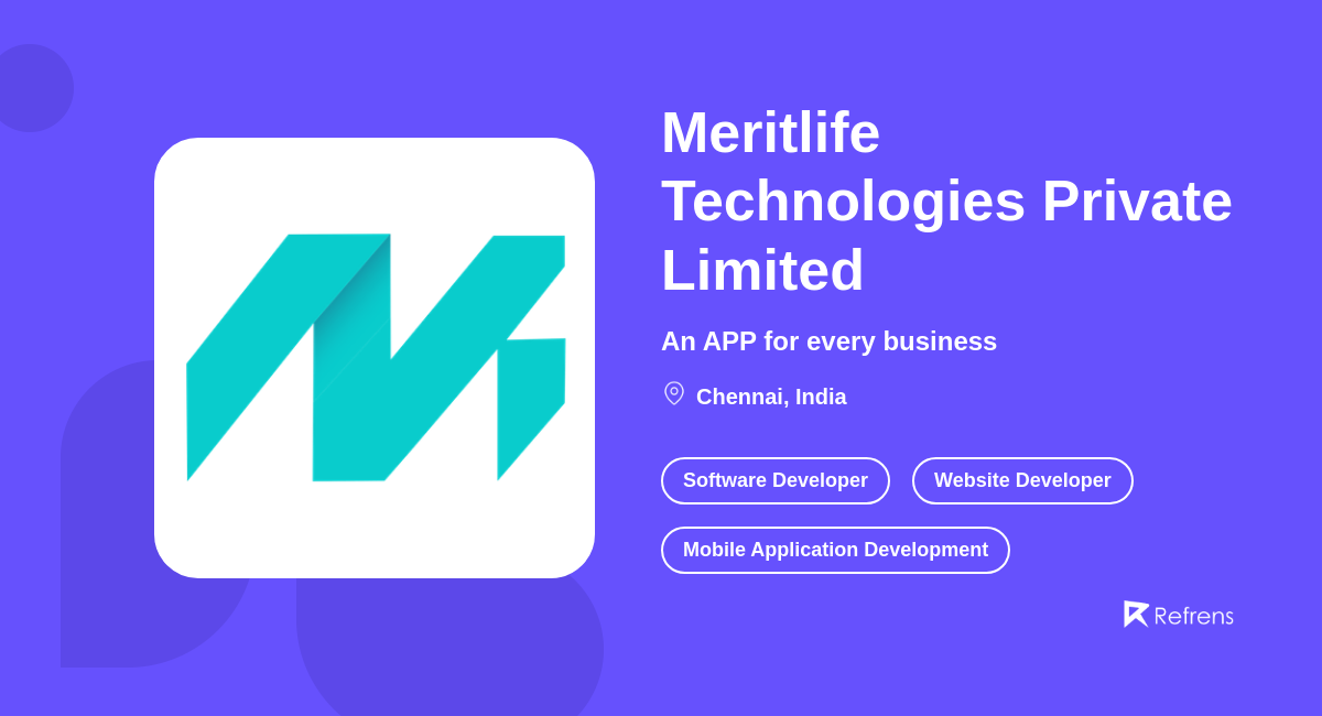 Meritlife Technologies Private Limited, Chennai -Refrens