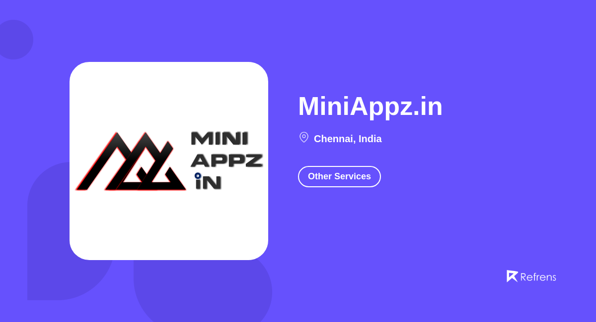 MiniAppz.in | Other Services, Chennai -Refrens