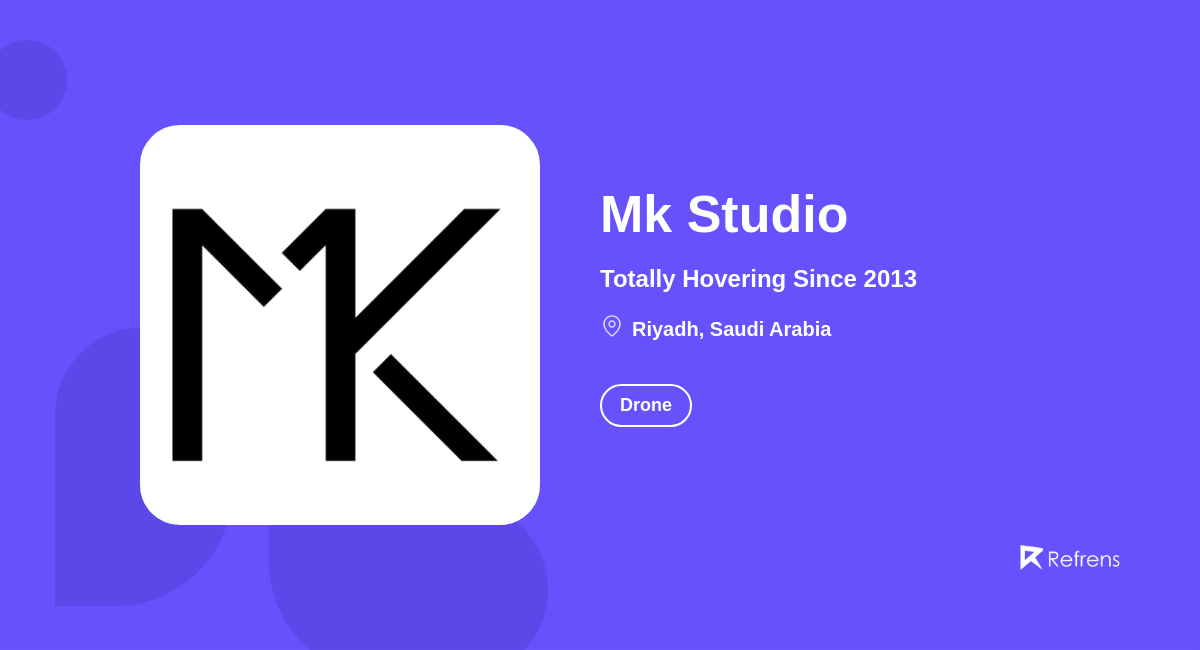 Mk Studio | Drone, Riyadh -Refrens
