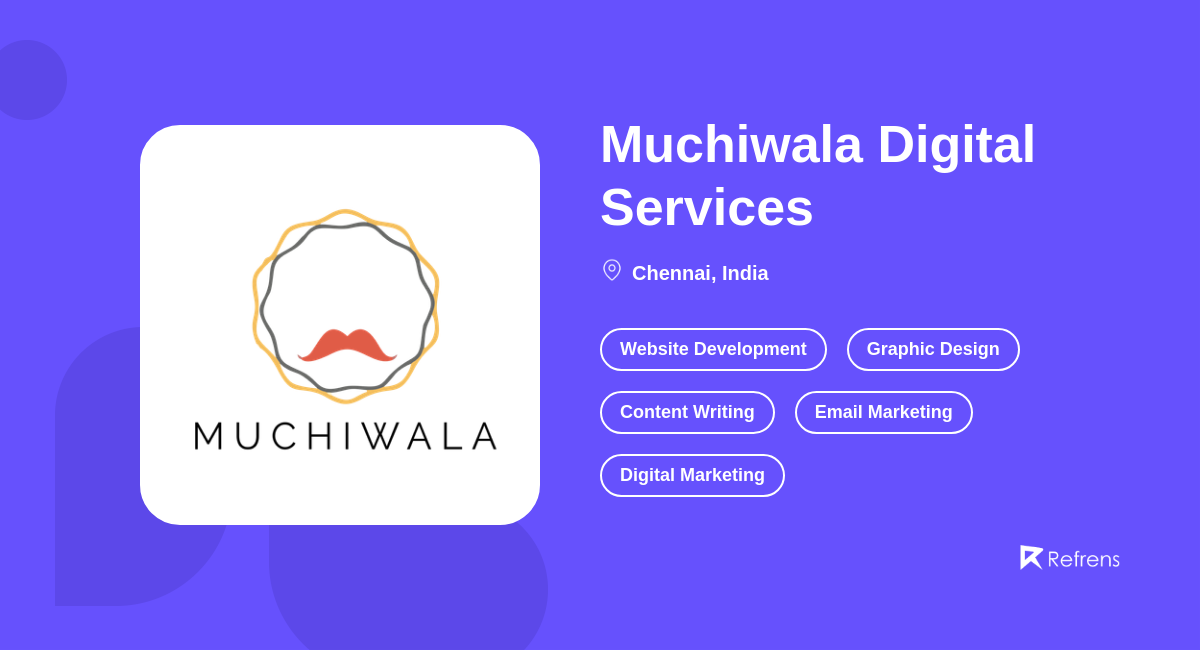 Muchiwala Digital Services | Digital Marketing, Chennai -Refrens