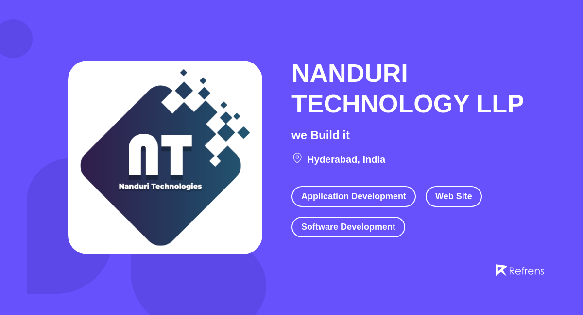 NANDURI TECHNOLOGY LLP | Application Development, Hyderabad -Refrens
