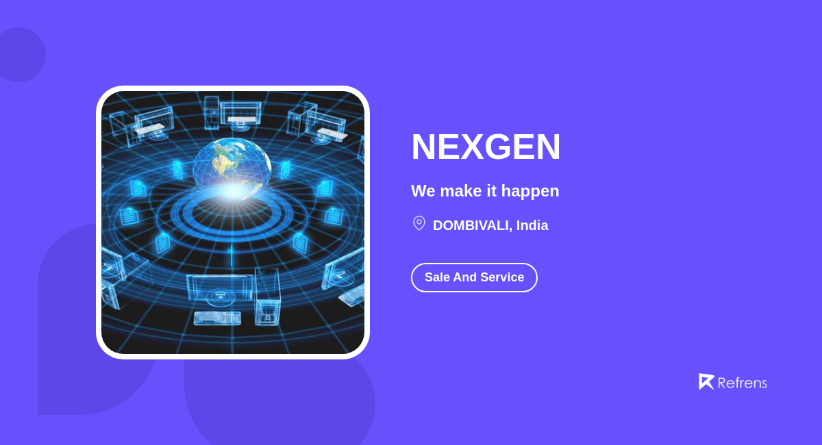 NEXGEN | Sale And Service, DOMBIVALI -Refrens
