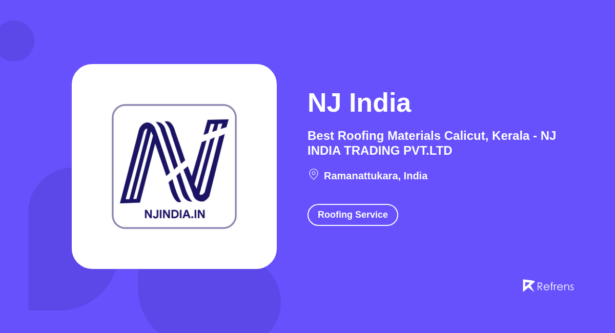 NJ India, Ramanattukara -Refrens