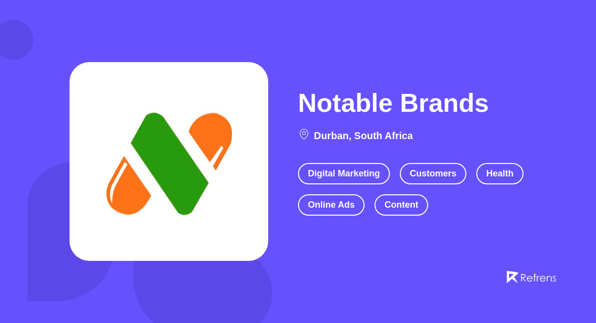 Notable Brands | Digital Marketing, Durban -Refrens