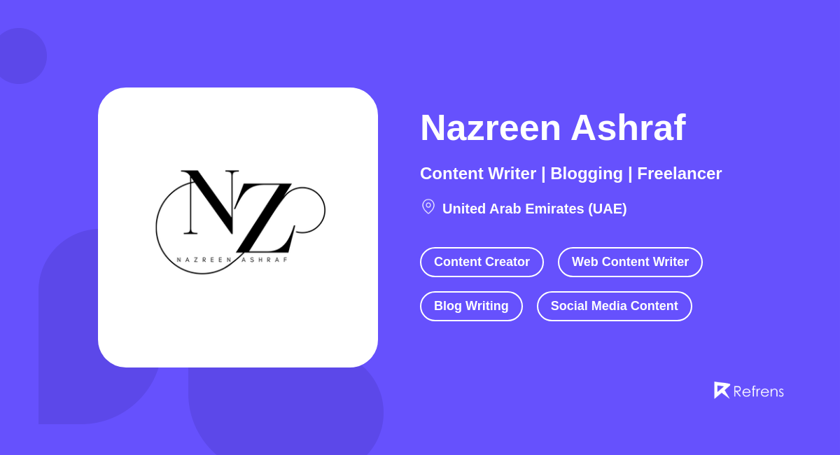 Nazreen Ashraf | Content Creator -Refrens