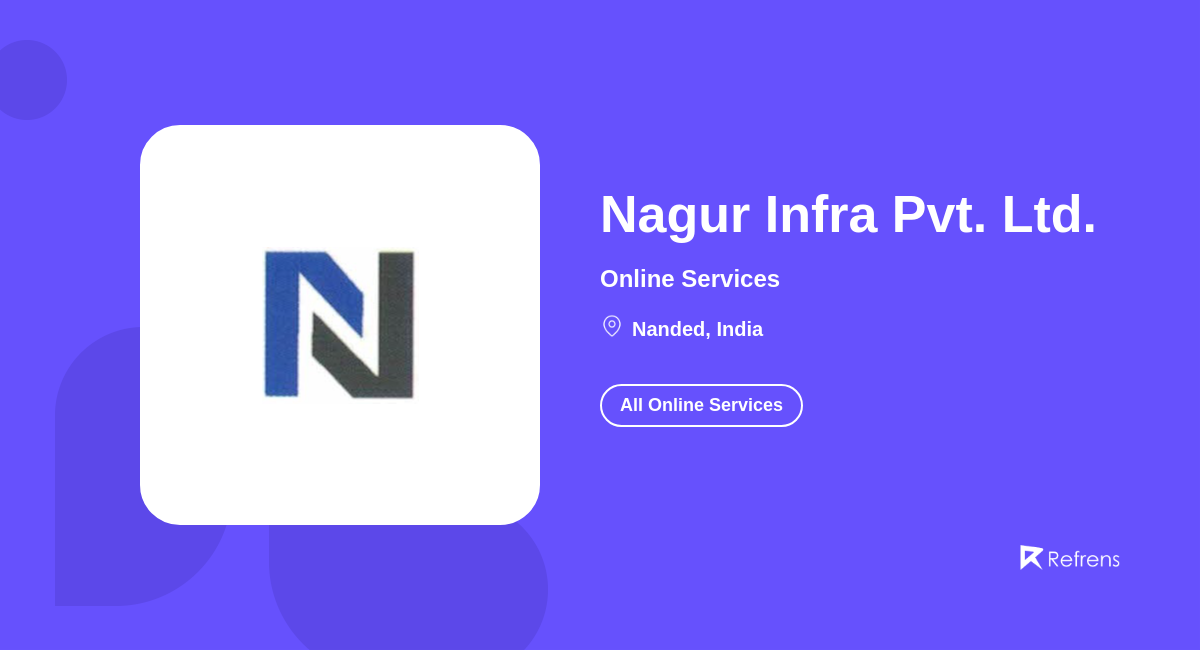 Nagur Infra Pvt. Ltd. | All Online Services, Nanded -Refrens