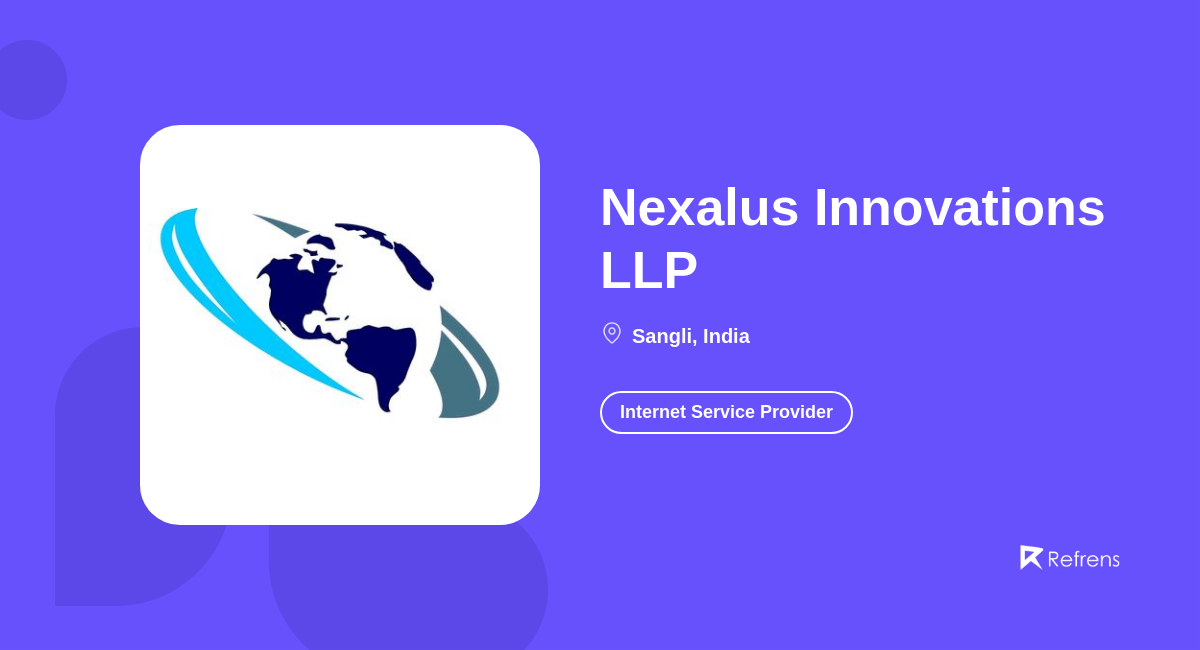 Nexalus Innovations LLP | Internet Service Provider, Sangli -Refrens