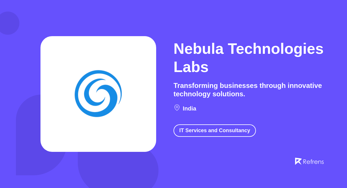 Nebula Technologies Labs -Refrens