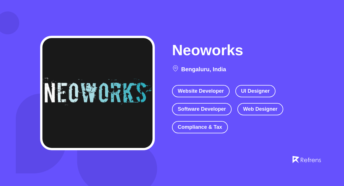 Neoworks, Bengaluru -Refrens
