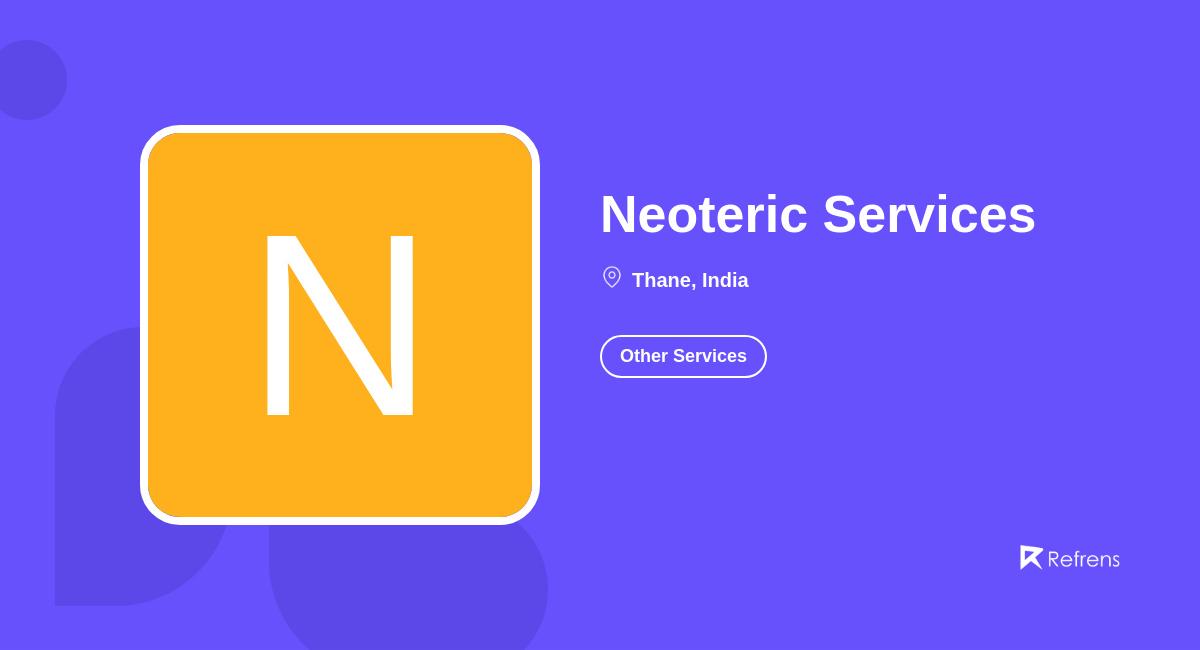 Neoteric Services, Thane -Refrens