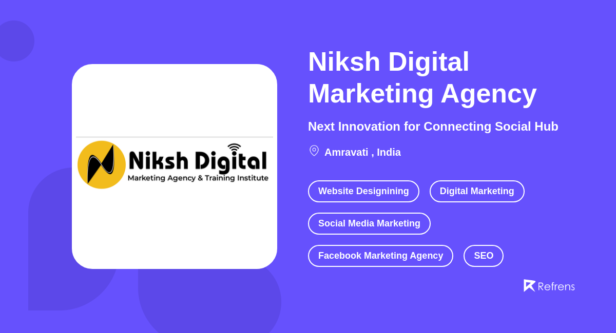 Niksh Digital Marketing Agency | Digital Marketing, Amravati -Refrens