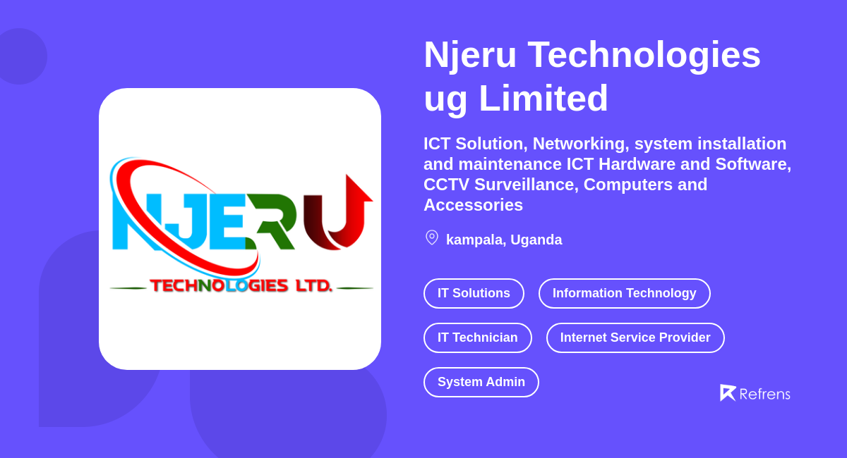 Njeru Technologies ug Limited, kampala -Refrens