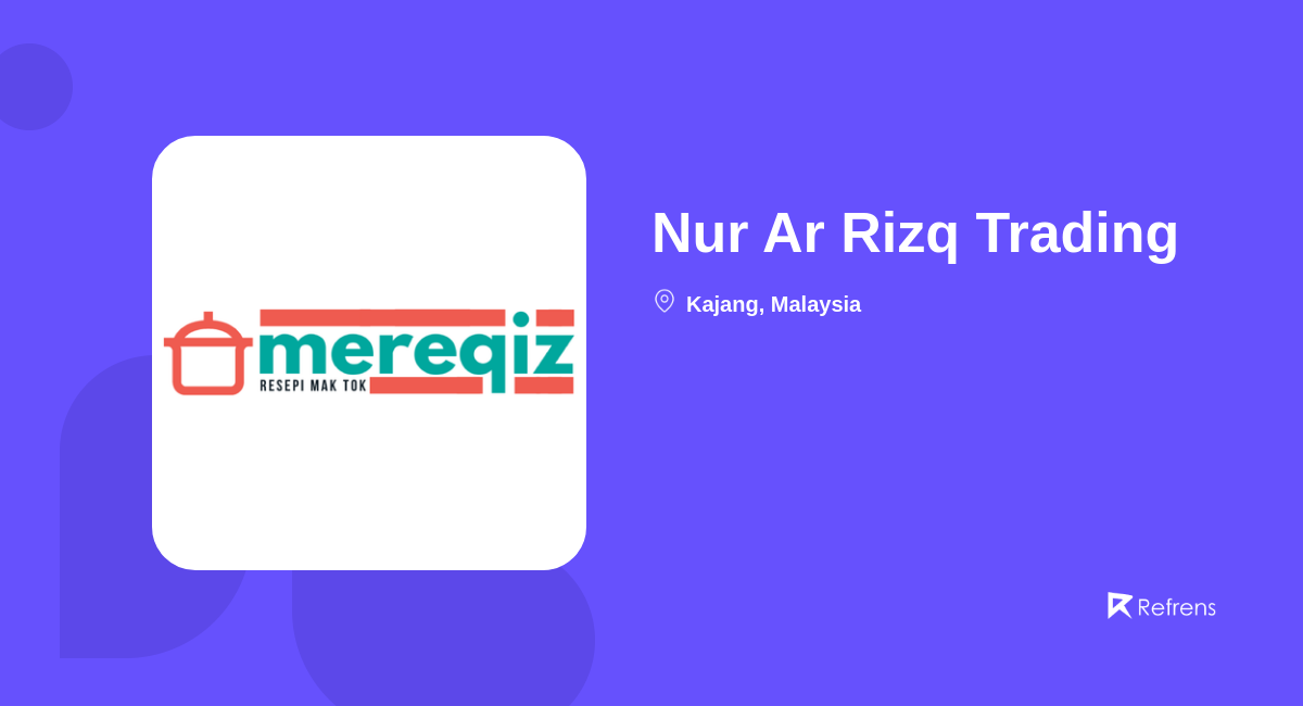 Nur Ar Rizq Trading, Kajang -Refrens