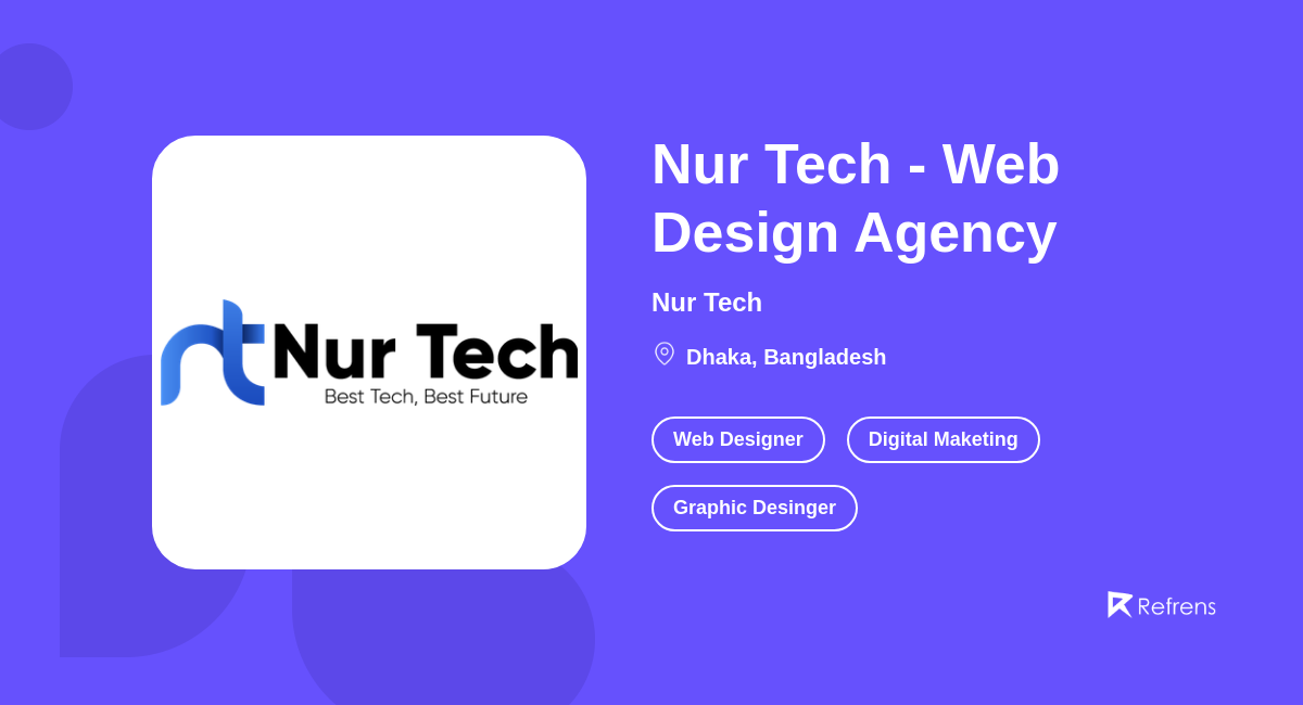 Nur Tech - Web Design Agency | Web Designer, Dhaka -Refrens