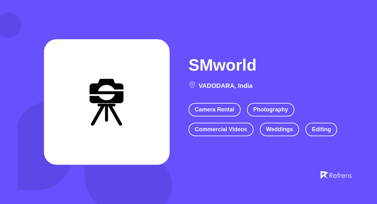 SMworld | Photography, VADODARA -Refrens