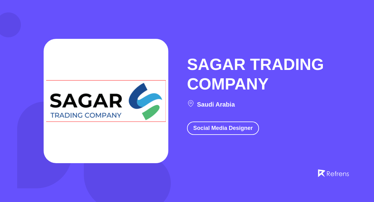 SAGAR TRADING COMPANY | Social Media Designer -Refrens