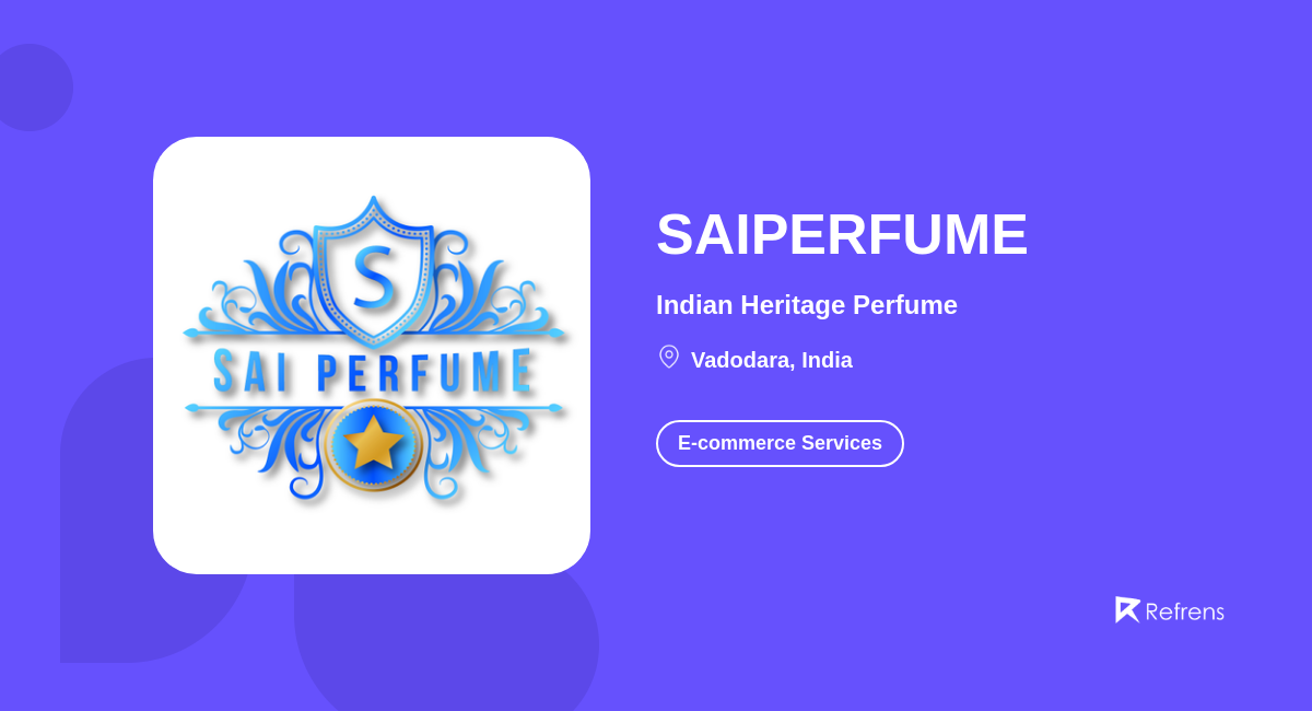 SAIPERFUME, Vadodara -Refrens