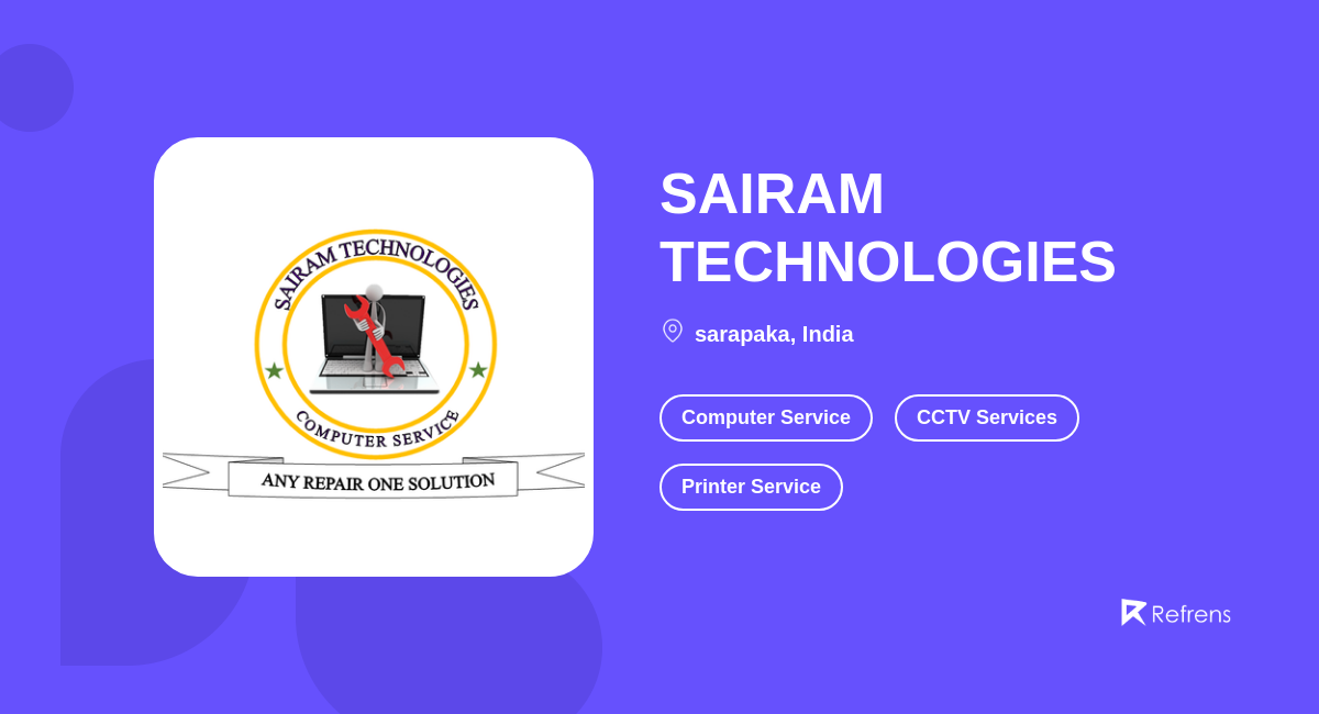 SAIRAM TECHNOLOGIES | CCTV Services, sarapaka -Refrens