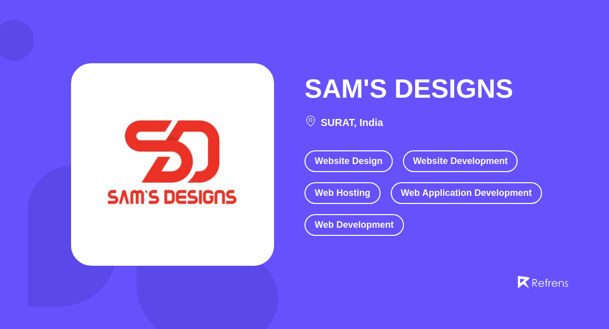 SAM'S DESIGNS | Website Development, SURAT -Refrens