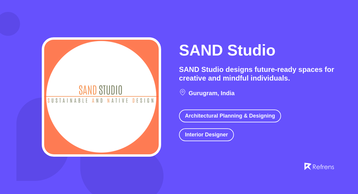 SAND Studio, Gurugram -Refrens