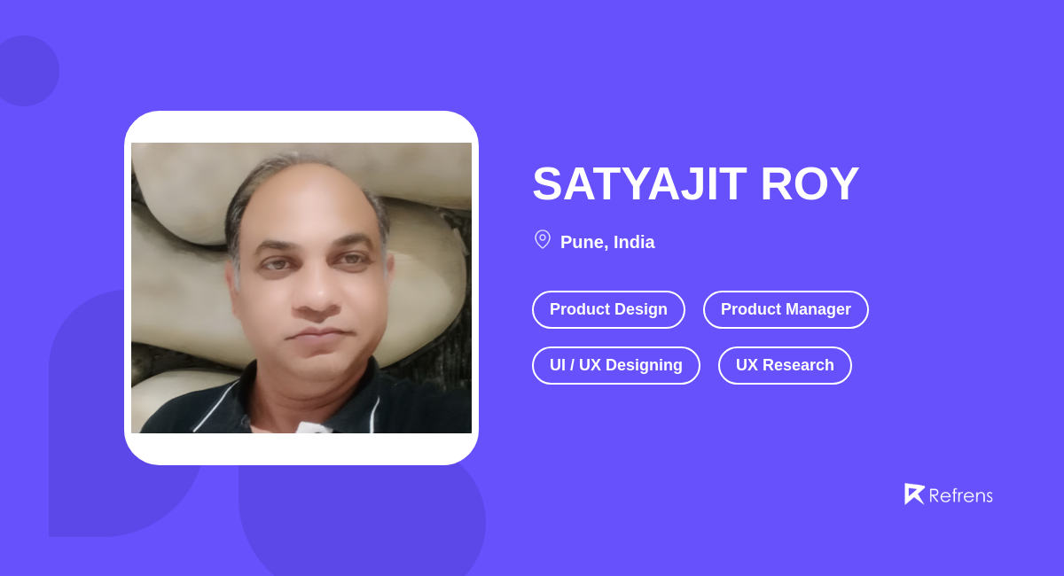 Satyajit Roy Product Manager Pune Refrens